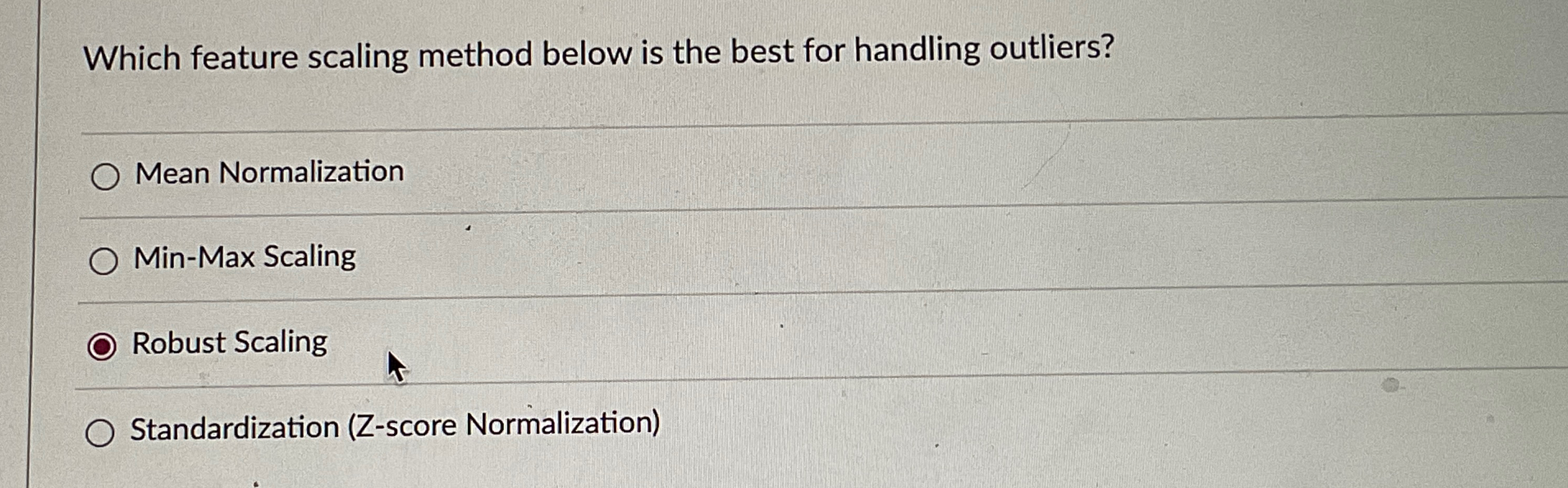 Solved Which feature scaling method below is the best for | Chegg.com