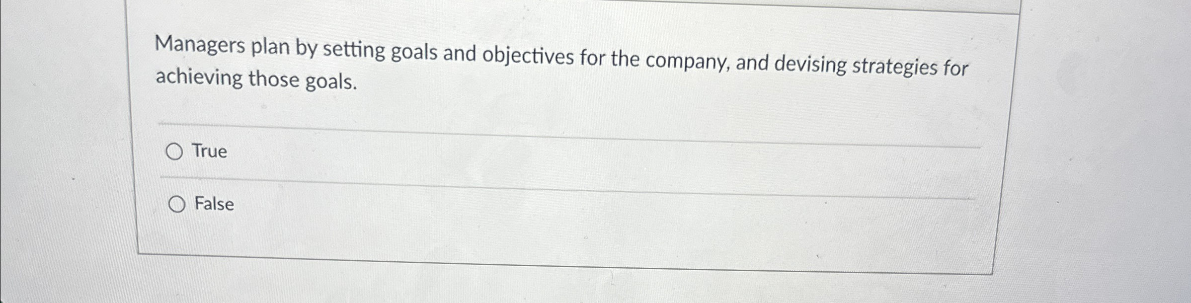 Solved Managers plan by setting goals and objectives for the | Chegg.com