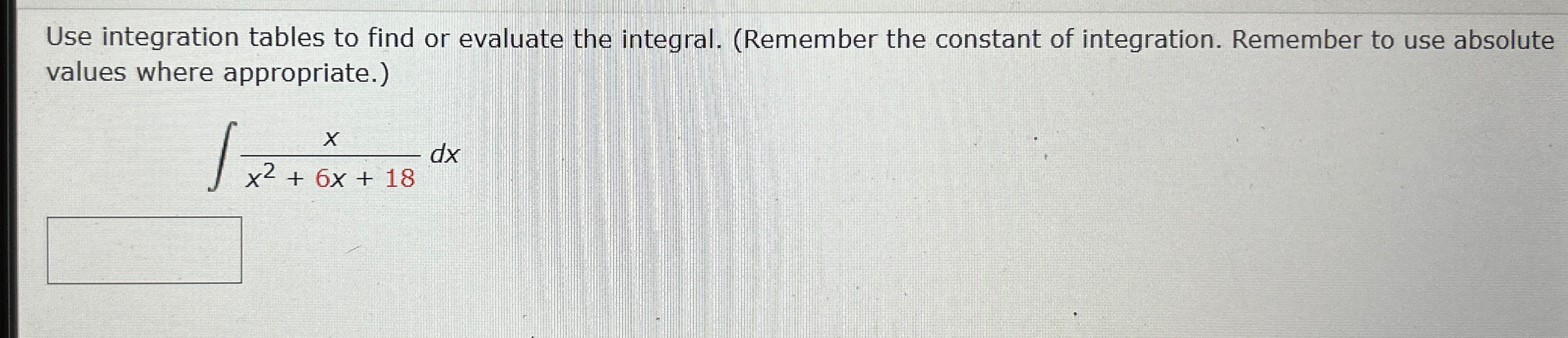 Solved Use integration tables to find or evaluate the | Chegg.com