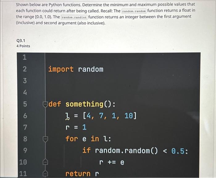 Solved Shown below are Python functions. Determine the | Chegg.com