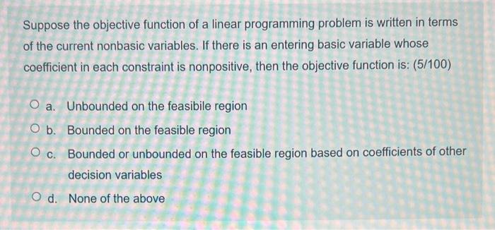 Solved Suppose the objective function of a linear | Chegg.com