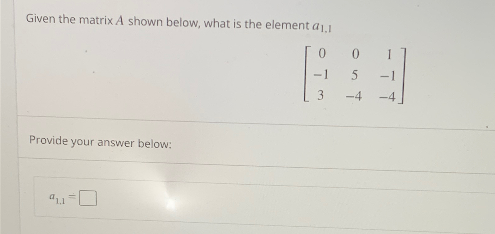 Solved Given the matrix A shown below, what is the element | Chegg.com