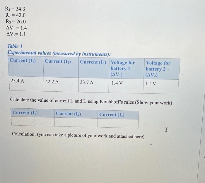 Solved R1 = 34.3 R2 = 42.0 R3 = 26.0 AV1 = 1.4 AV2= 1.1 | Chegg.com
