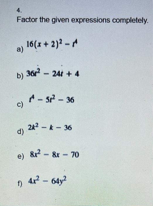 Solved 4. Factor the given expressions completely. a) | Chegg.com