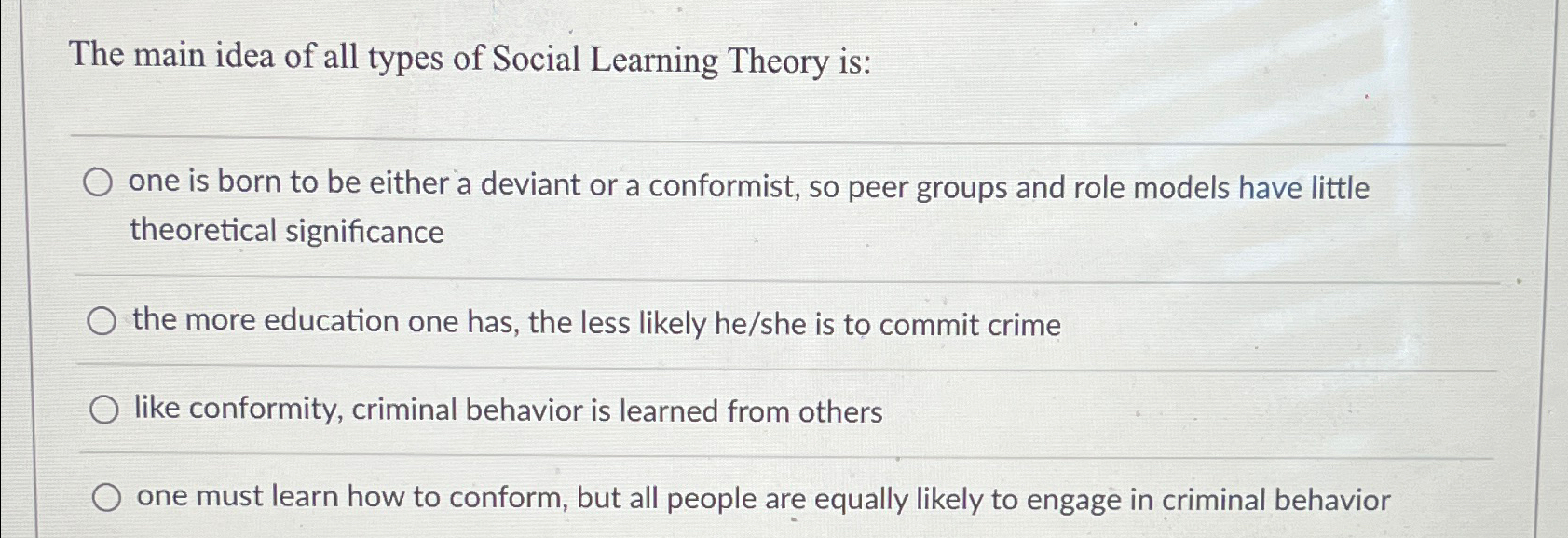 Solved The main idea of all types of Social Learning Theory | Chegg.com