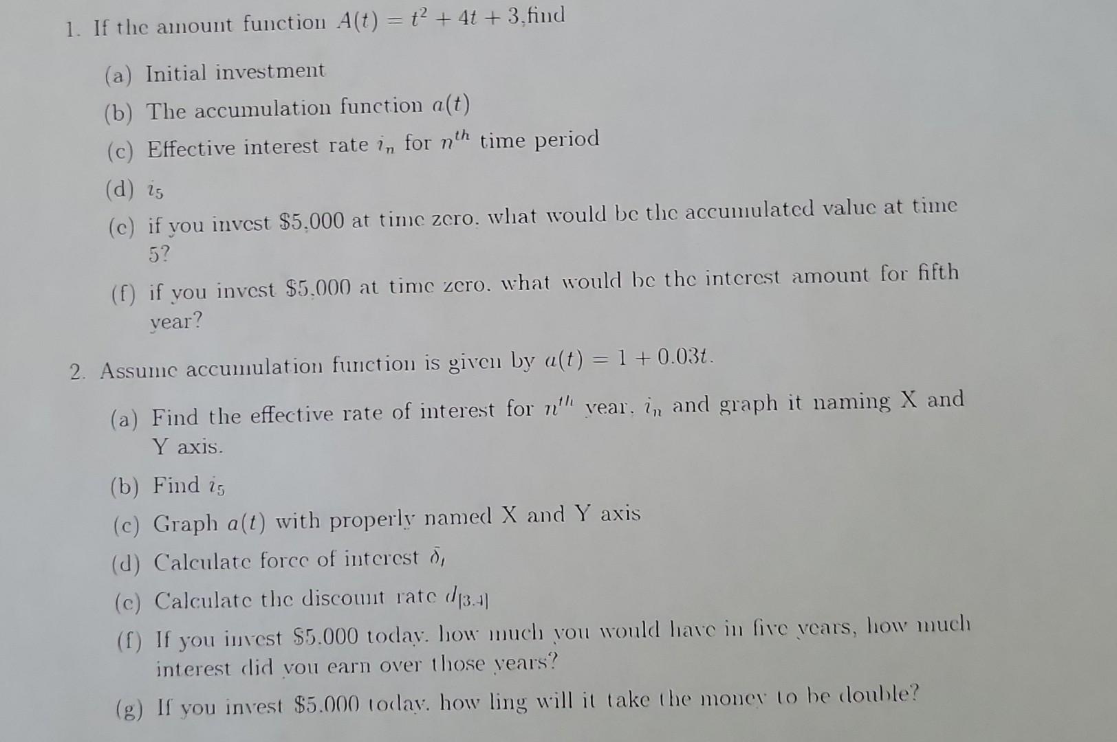 Solved 1. If the amount function A(t)=t2+4t+3, find (a) | Chegg.com