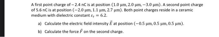 Solved A first point charge of −2.4nC is at position | Chegg.com