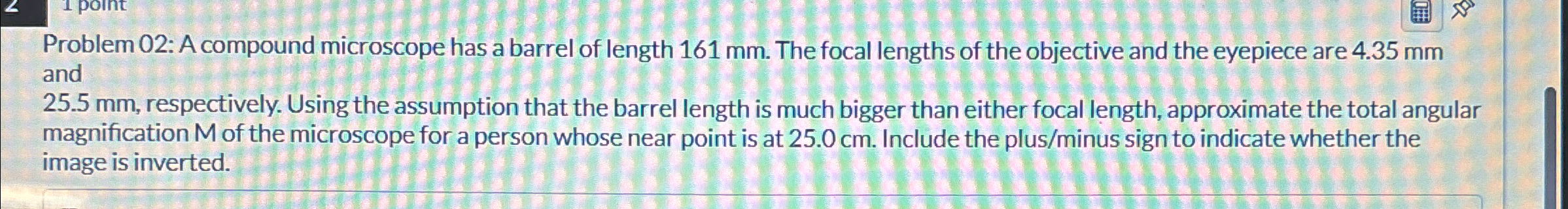 Solved Problem 02: A compound microscope has a barrel of | Chegg.com