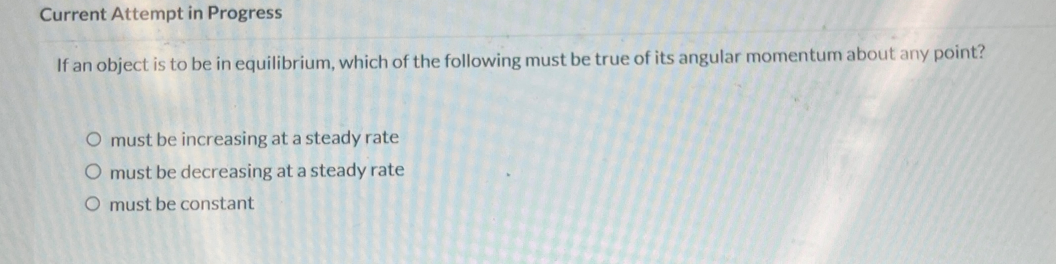 Solved Current Attempt in ProgressIf an object is to be in | Chegg.com