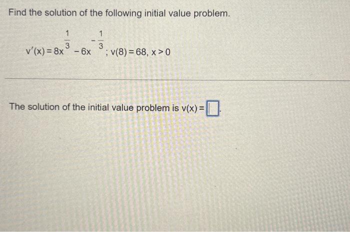 Solved Find the solution of the following initial value | Chegg.com