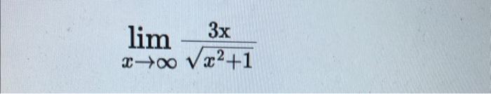 Solved limx→∞x2+13x | Chegg.com