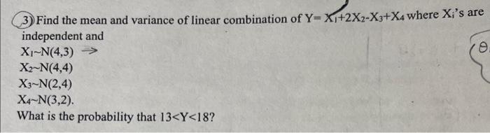 Solved (3) Find the mean and variance of linear combination | Chegg.com