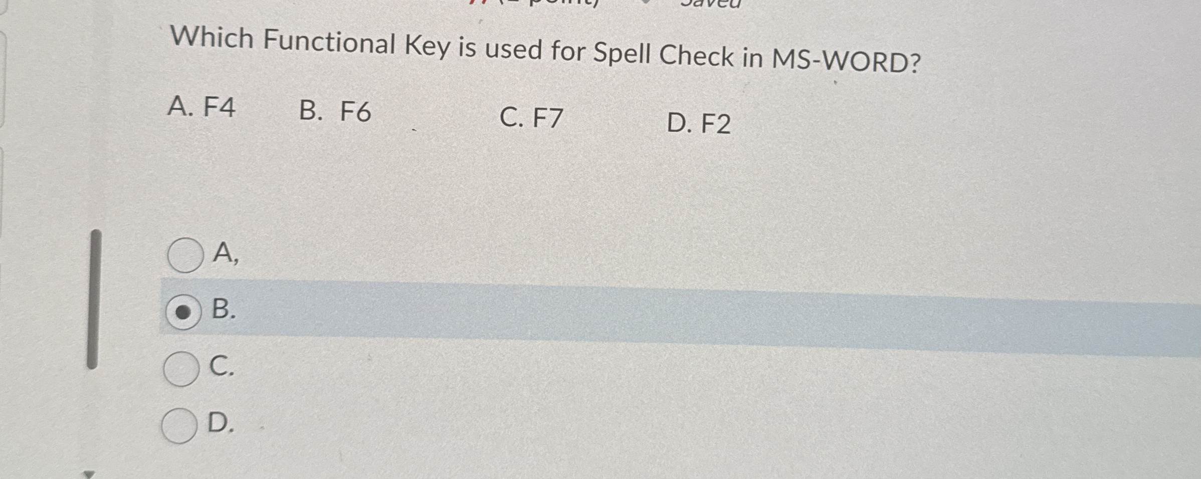 Solved Which Functional Key is used for Spell Check in | Chegg.com