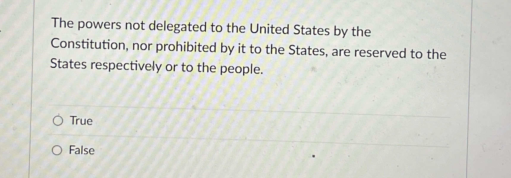 Solved The powers not delegated to the United States by | Chegg.com