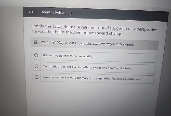 Solved 14Identify ReframingIdentify the best reframe. A | Chegg.com