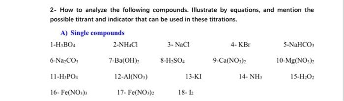 Solved 2- How to analyze the following compounds. Illustrate | Chegg.com