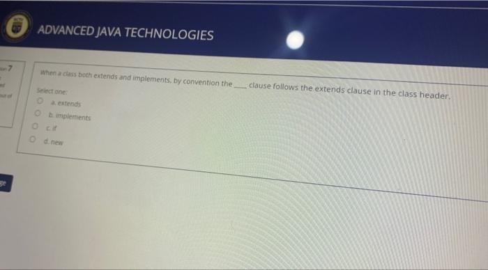 Solved When a class both extends and implements, by | Chegg.com
