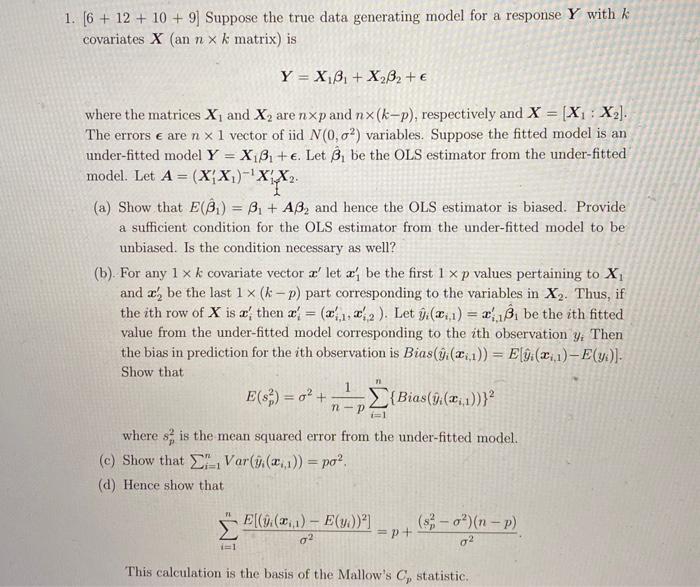 Solved [6+12+10+9] Suppose the true data generating model | Chegg.com