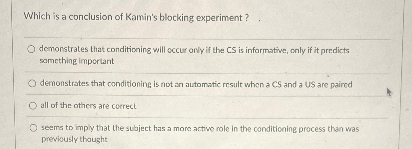 Solved Which is a conclusion of Kamin's blocking | Chegg.com