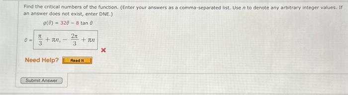 Solved Find the critical numbers of the function. (Enter | Chegg.com