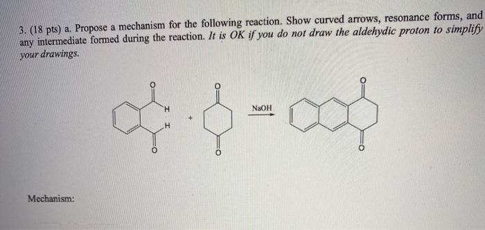 Solved 3. (18 pts) a. Propose a mechanism for the following | Chegg.com