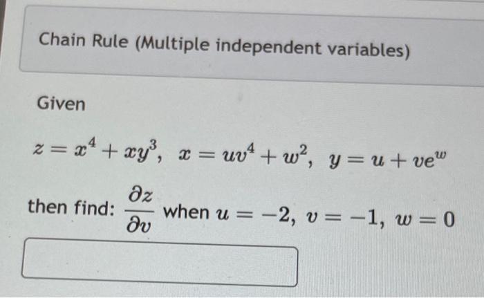 Solved Chain Rule (Multiple independent variables) Given | Chegg.com