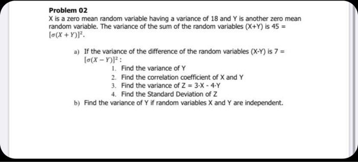 Solved Problem 02 X Is A Zero Mean Random Variable Having A 8617