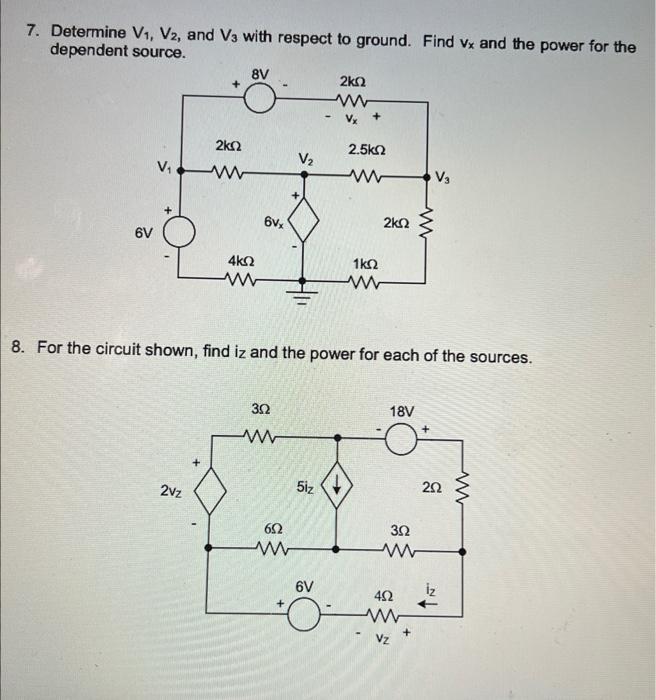 Solved 7. Determine V1,V2, and V3 with respect to ground. | Chegg.com