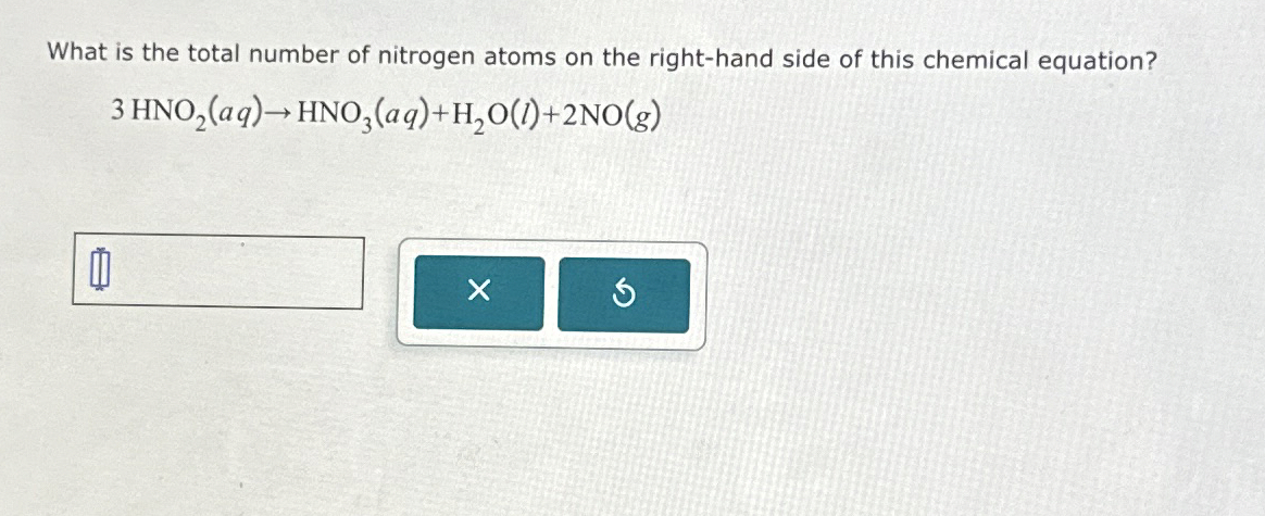 Solved What is the total number of nitrogen atoms on the | Chegg.com