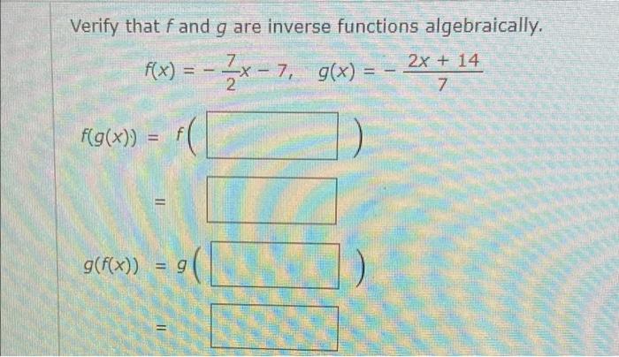 Solved Verify that fand g are inverse functions | Chegg.com