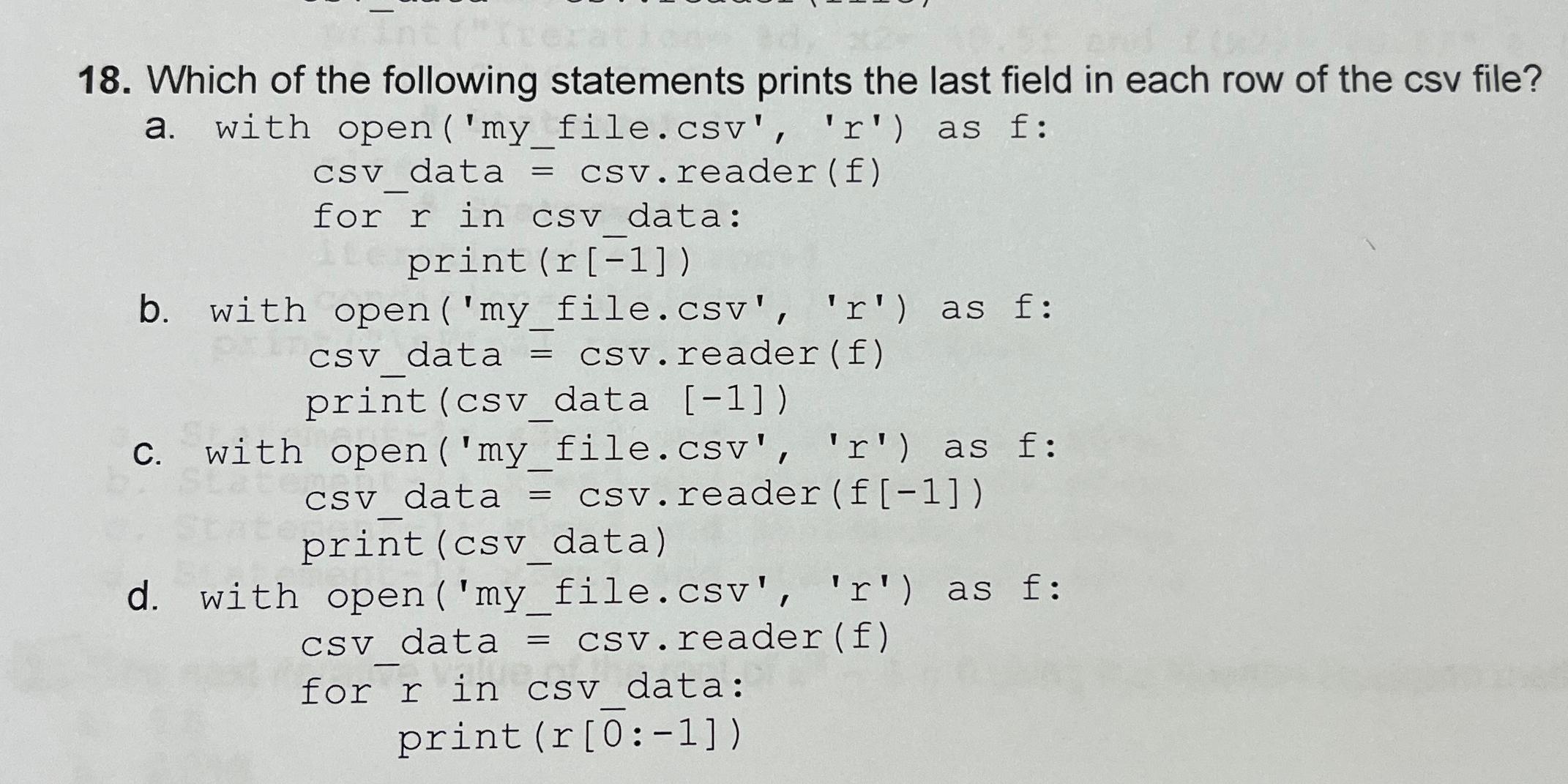 Solved Which of the following statements prints the last | Chegg.com