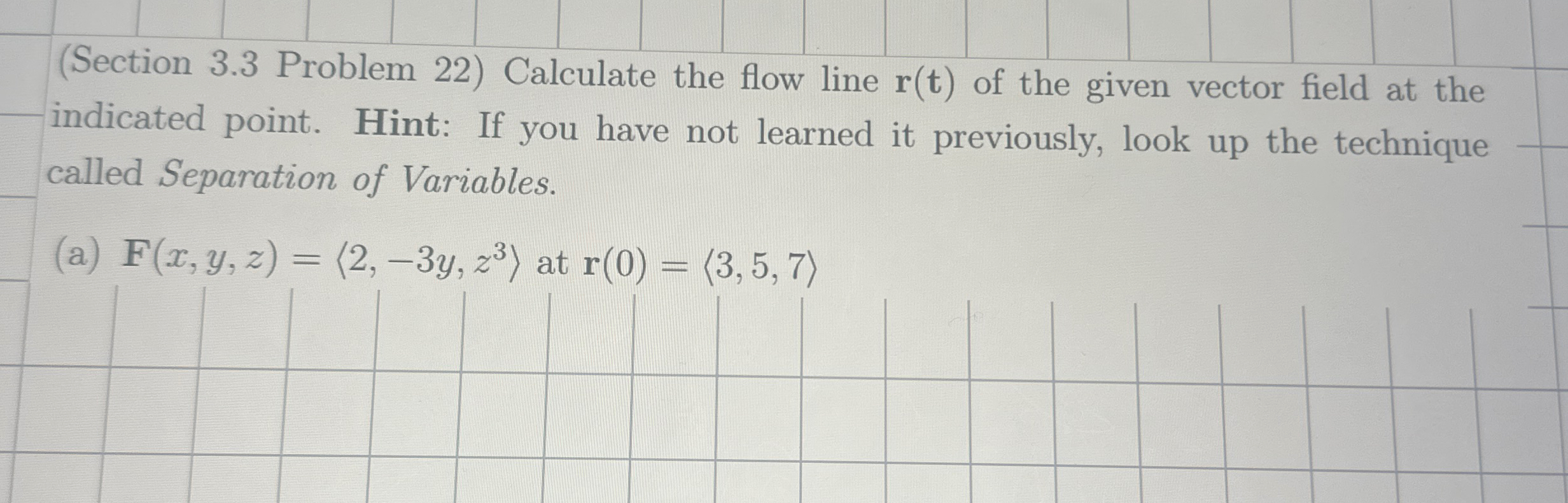 Solved (Section 3.3 ﻿Problem 22) ﻿Calculate the flow line | Chegg.com