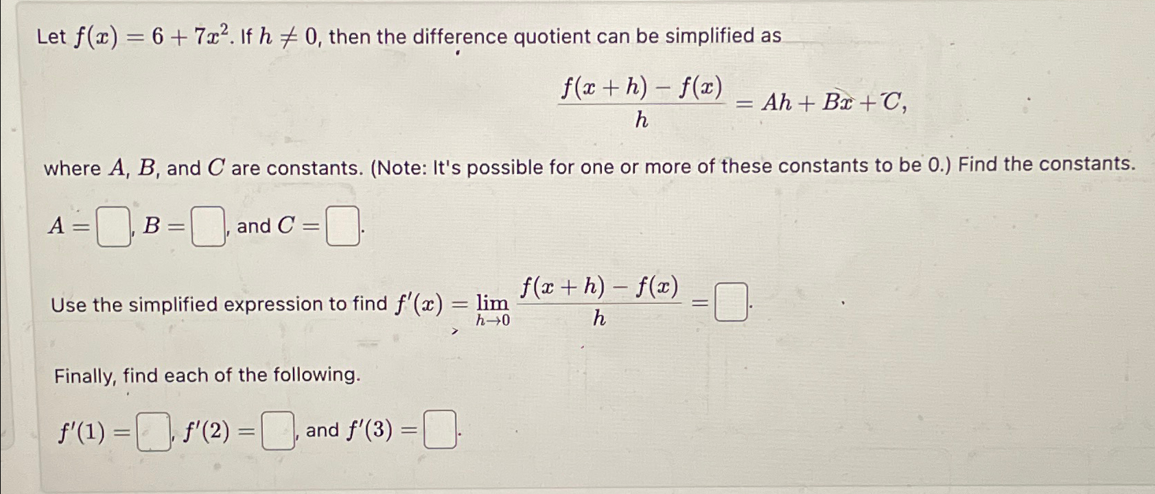 Solved Let f(x)=6+7x2. ﻿If h≠0, ﻿then the difference | Chegg.com