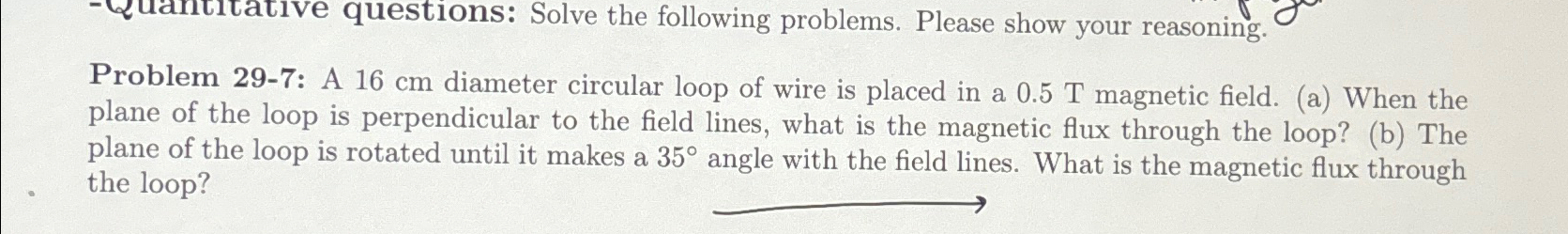 Solved Problem 29-7: A 16cm ﻿diameter circular loop of wire | Chegg.com