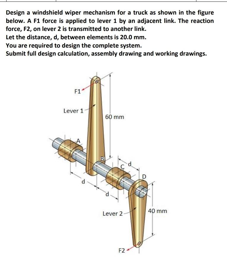 Solved Design a windshield wiper mechanism for a truck as | Chegg.com