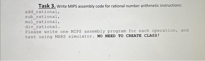 Solved Task 3 Write Mips Assembly Code For Rational Number 