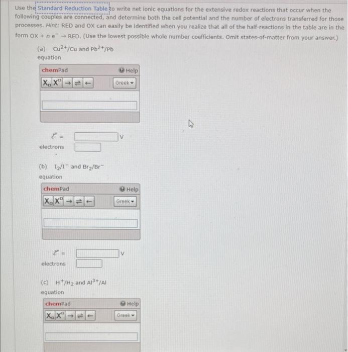 Solved Use the Standard Reduction Table to write net ionic | Chegg.com