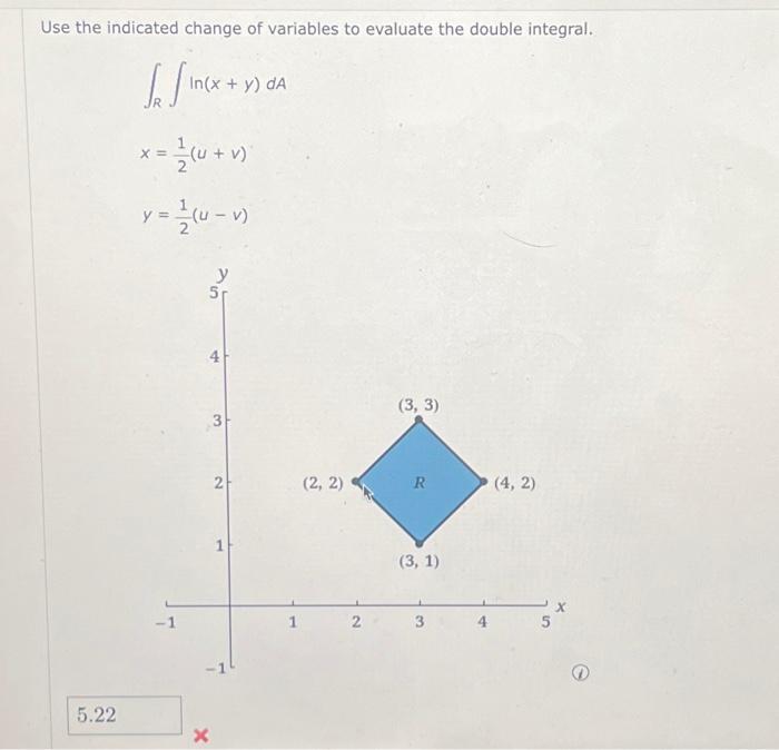 Solved Use the indicated change of variables to evaluate the | Chegg.com