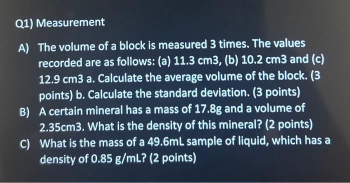 Solved A) The volume of a block is measured 3 times. The | Chegg.com
