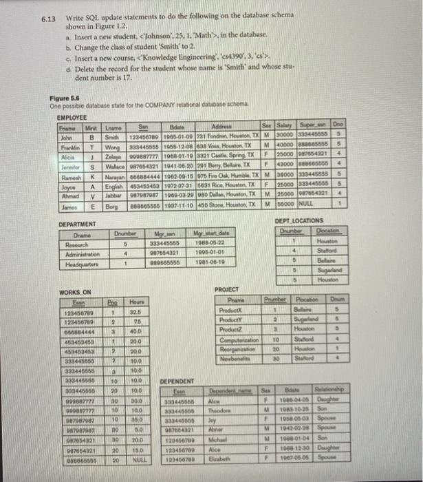Solved 6.5 Consider the database shown in Figure 1.2, whose | Chegg.com
