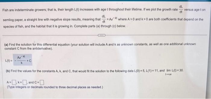 Solved Fish are indeterminate growers; that is, their length | Chegg.com