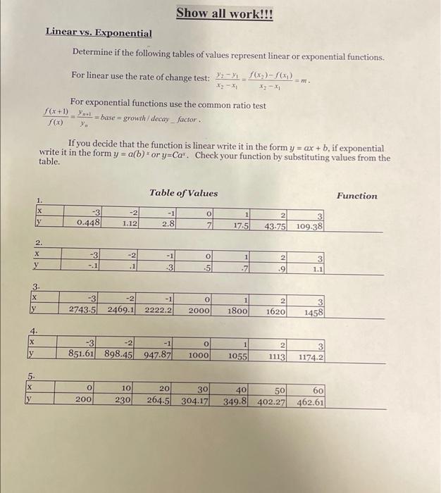 Solved Show all work!!! Linear vs. Exponential Determine if | Chegg.com