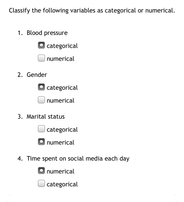Solved Classify the following variables as categorical or | Chegg.com