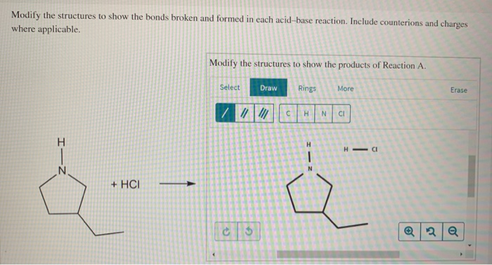 Modify the structures to show the bonds broken and | Chegg.com