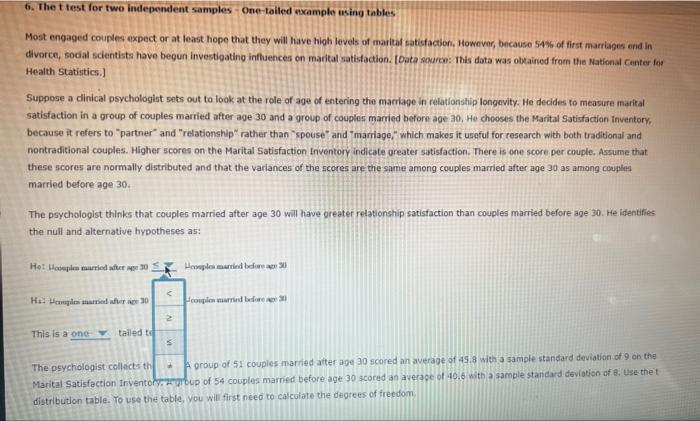 [Solved]: 6. The t test for two independent samples - One-t