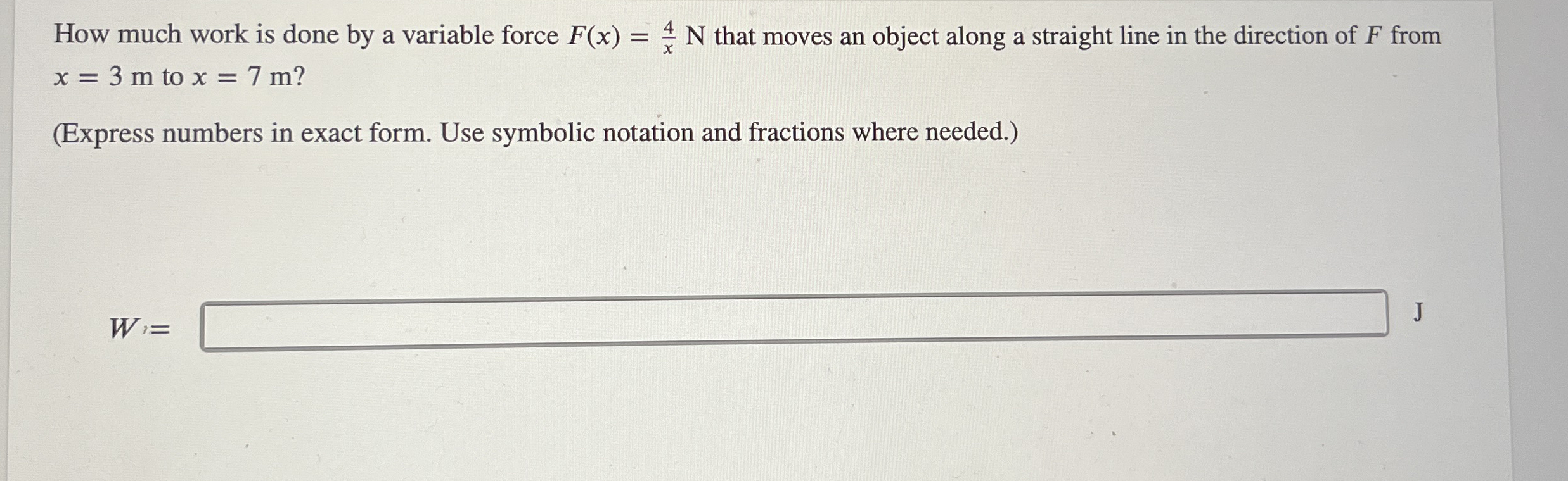 Solved How much work is done by a variable force F(x)=4xN | Chegg.com