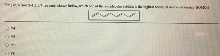 Solved For (3,5E)-octa-1,3,5,7-tetraene, shown below, which | Chegg.com