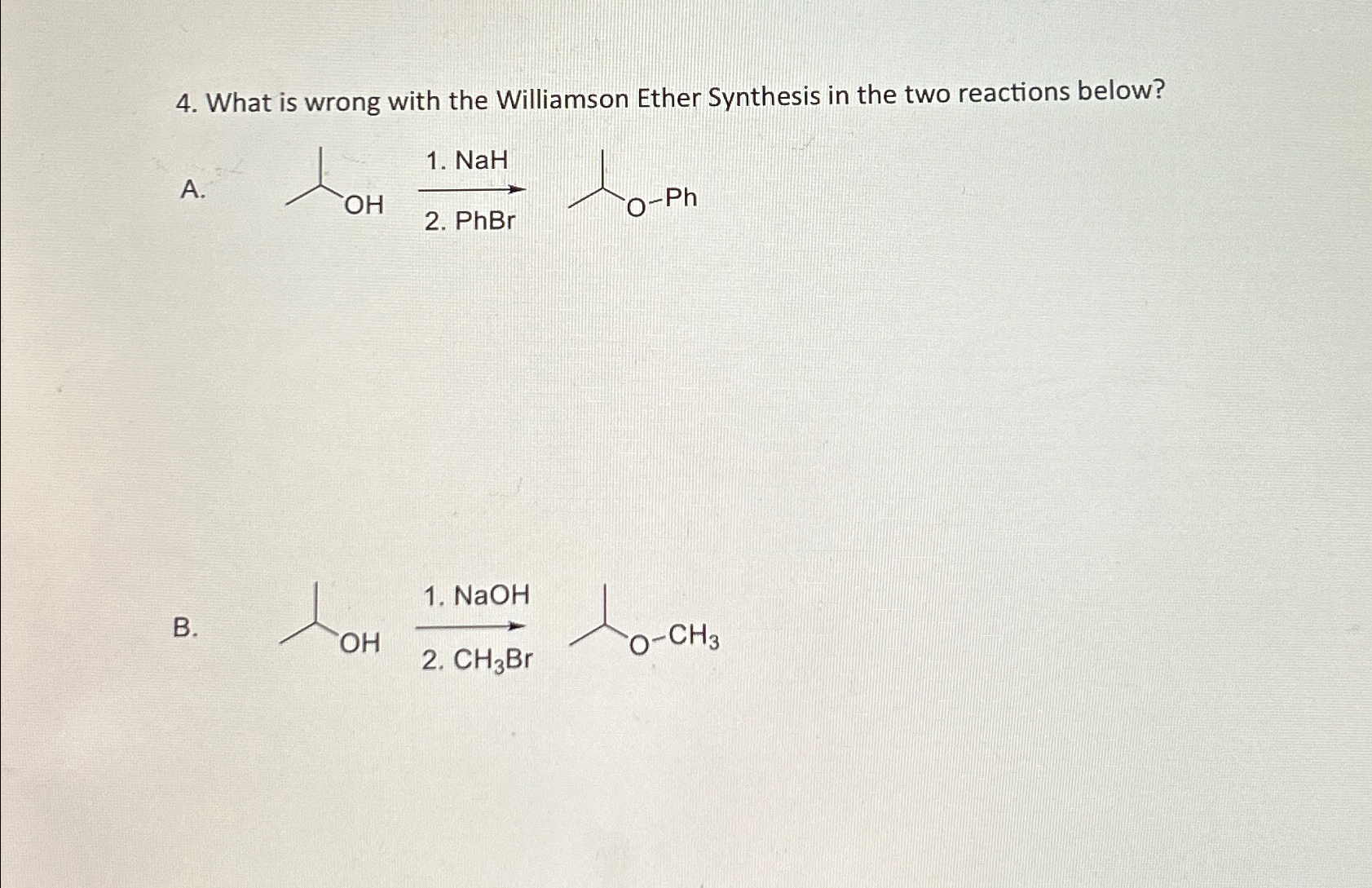 Solved What is wrong with the Williamson Ether Synthesis in | Chegg.com