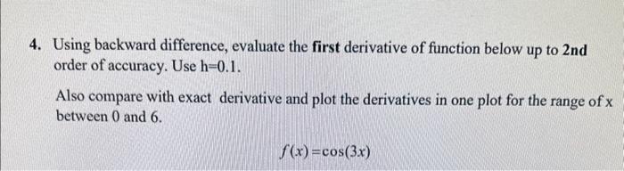 Solved Using backward difference, evaluate the first | Chegg.com