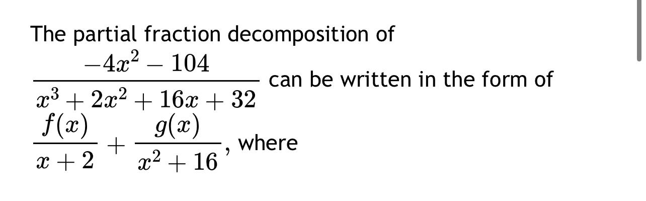 Solved The partial fraction decomposition of | Chegg.com